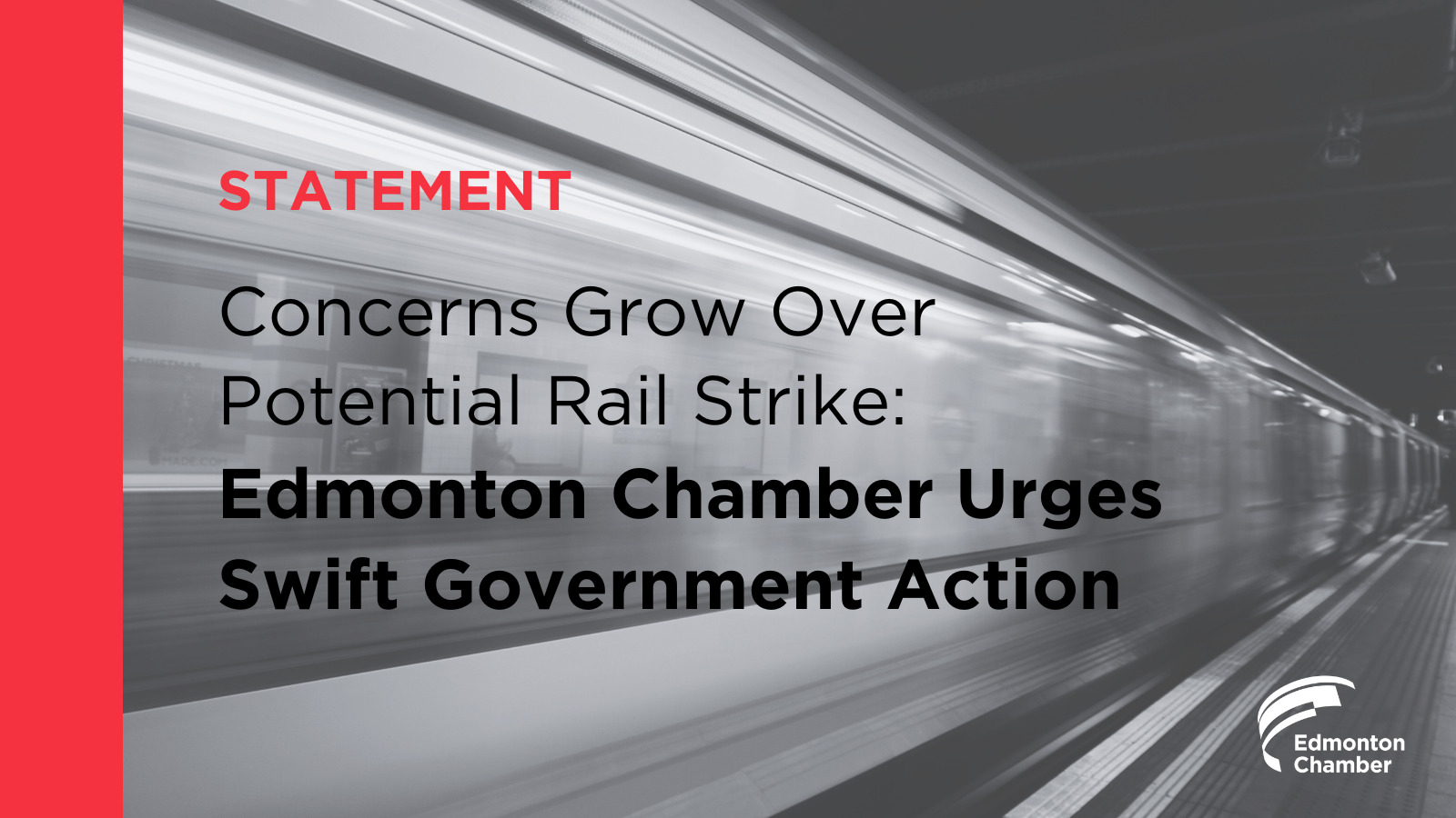 Concerns Grow Over Potential Rail Strike: Edmonton Chamber Urges Swift ...