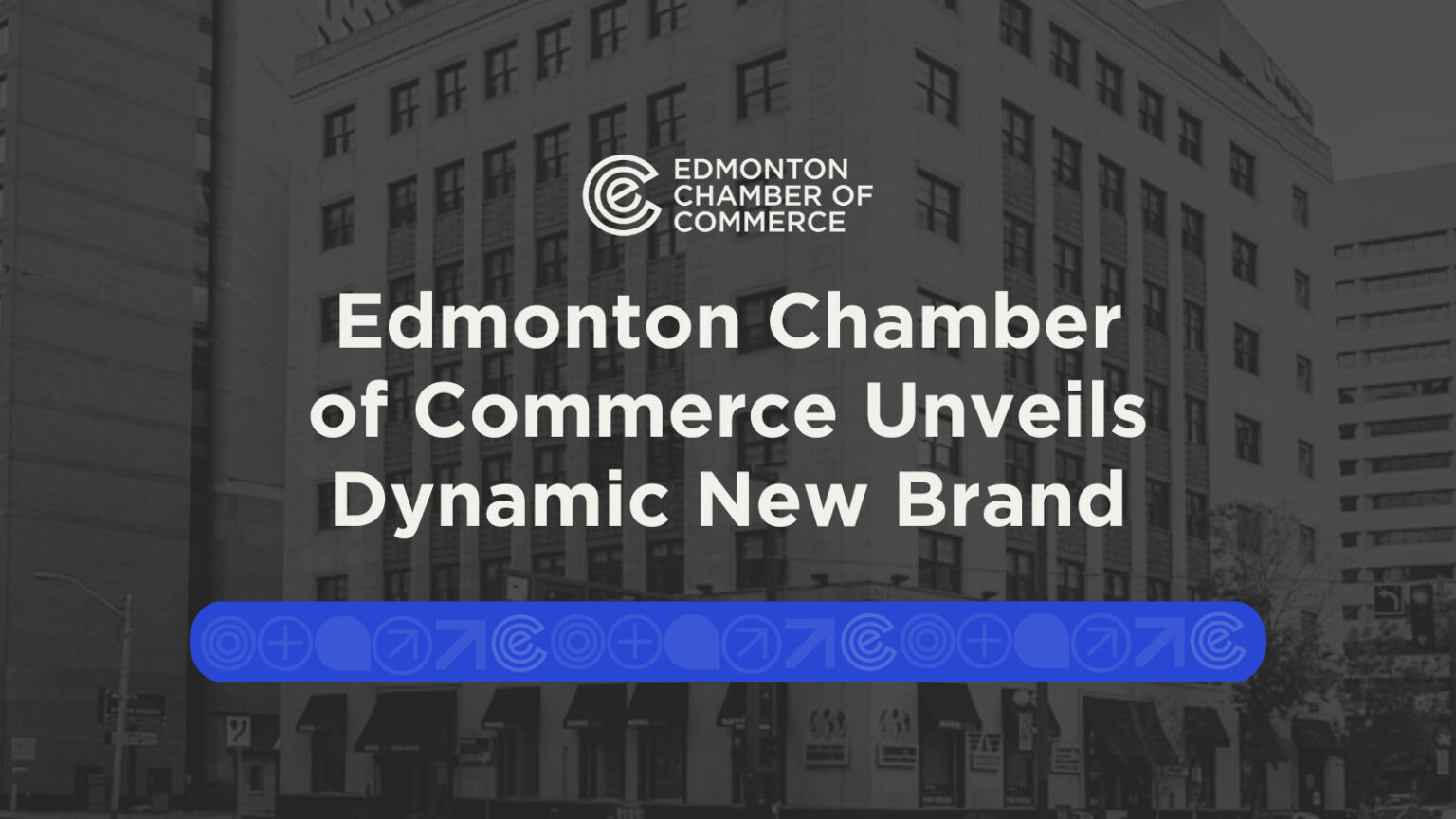 Press Release: Edmonton Chamber of Commerce Unveils Dynamic New Brand ...