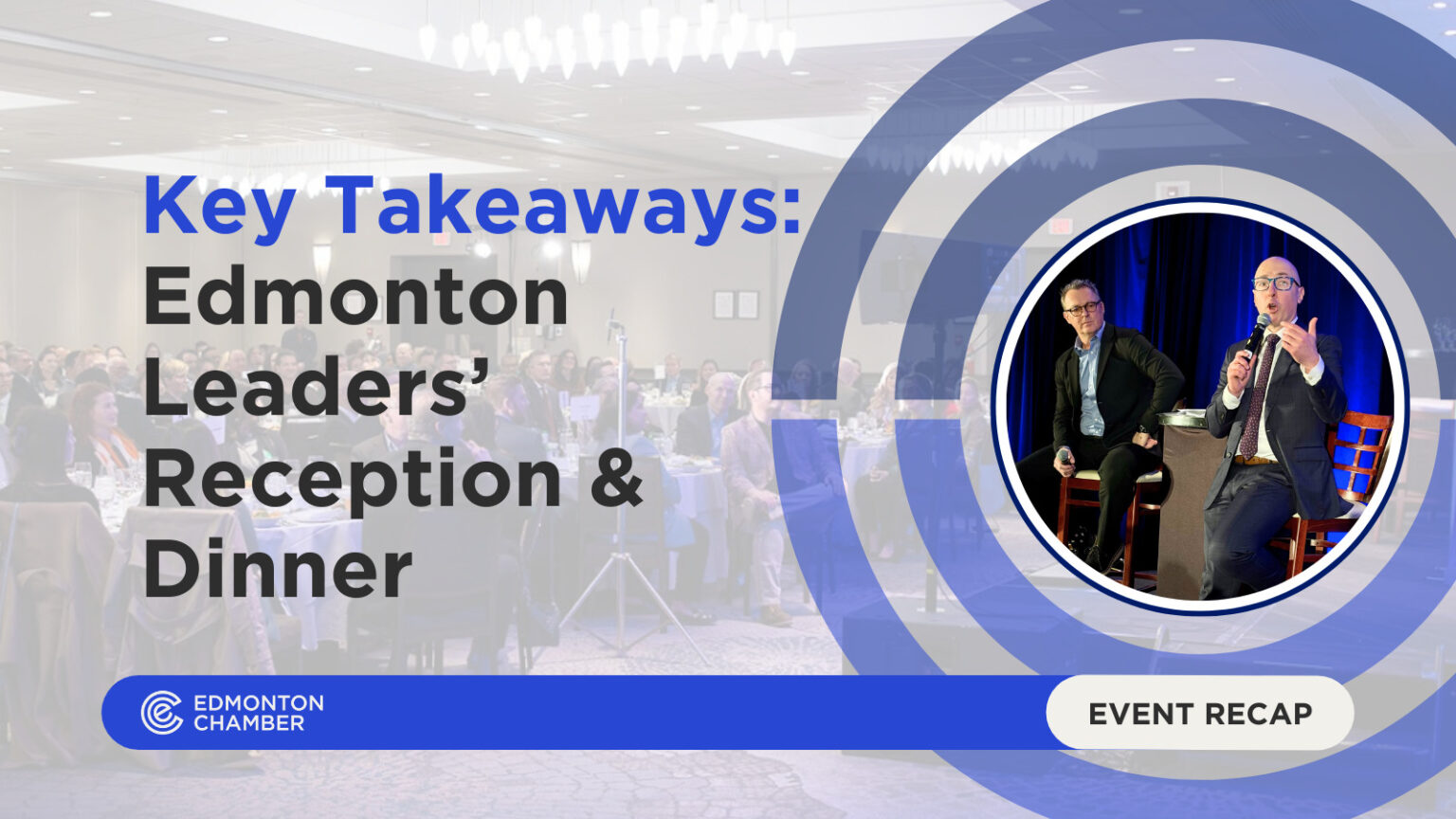 Edmonton's Future: Key Takeaways from the Chamber's Inaugural Leader’s ...